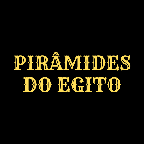 Pirâmides do Egito
